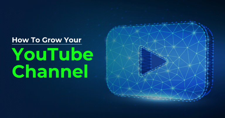 How To Grow Your YouTube Channel?