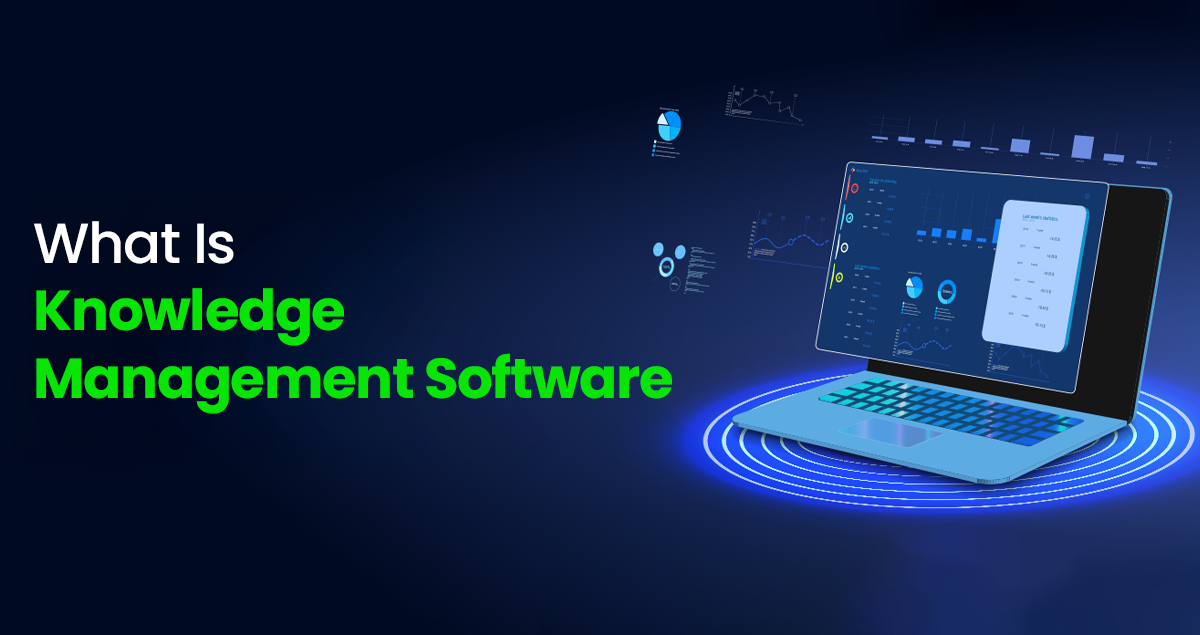 What is Knowledge Management Software and Why It Matters